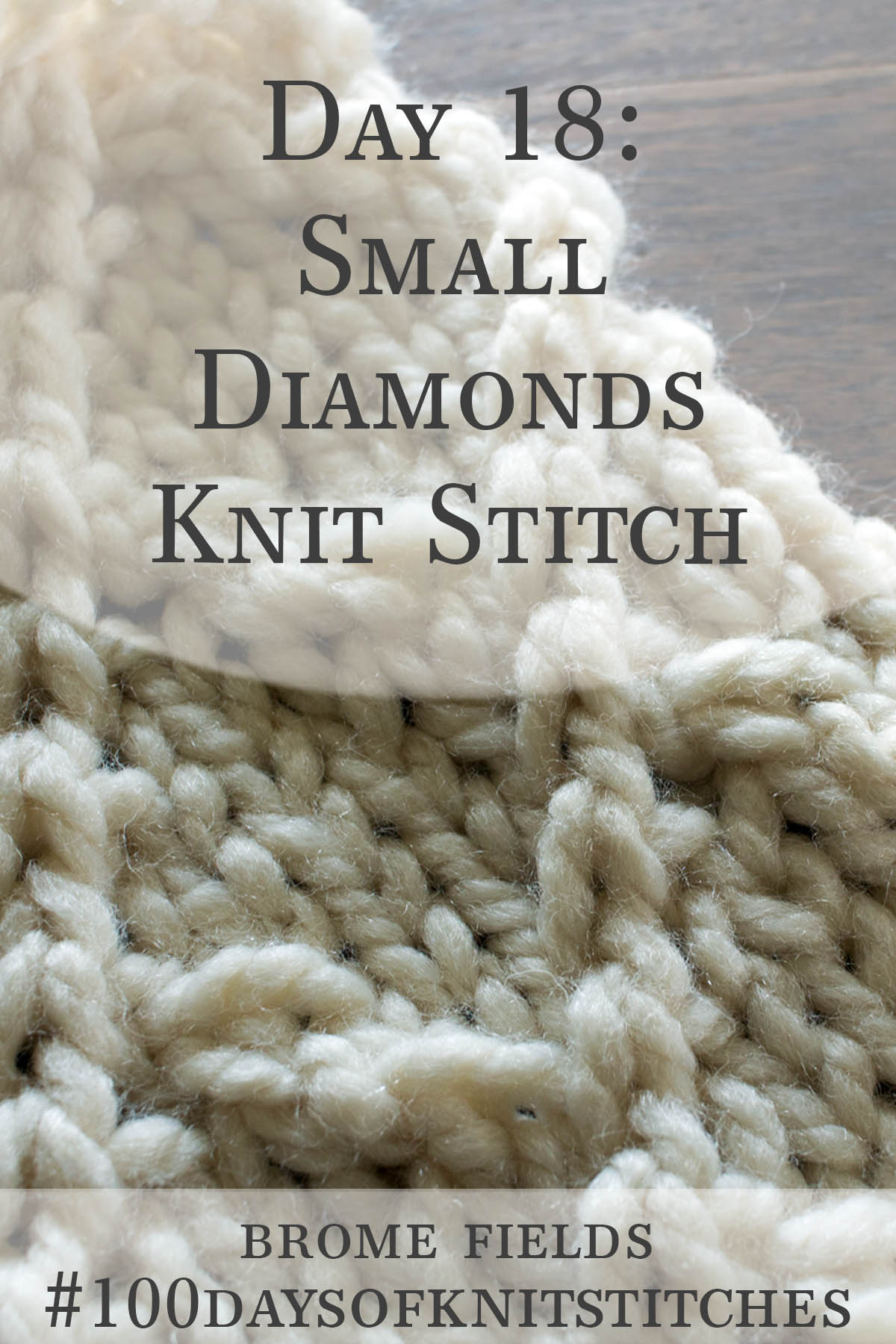 Small Diamonds Knitting Stitch Pattern : Brome Fields