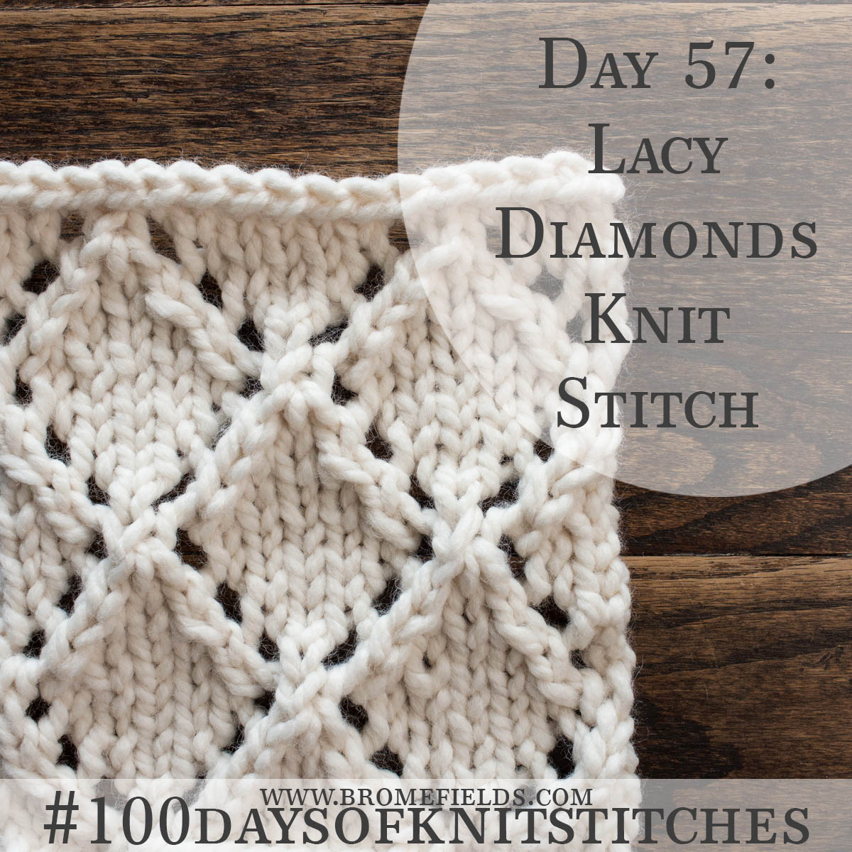 Lacy Diamond Knitting Stitch Pattern : Brome Fields