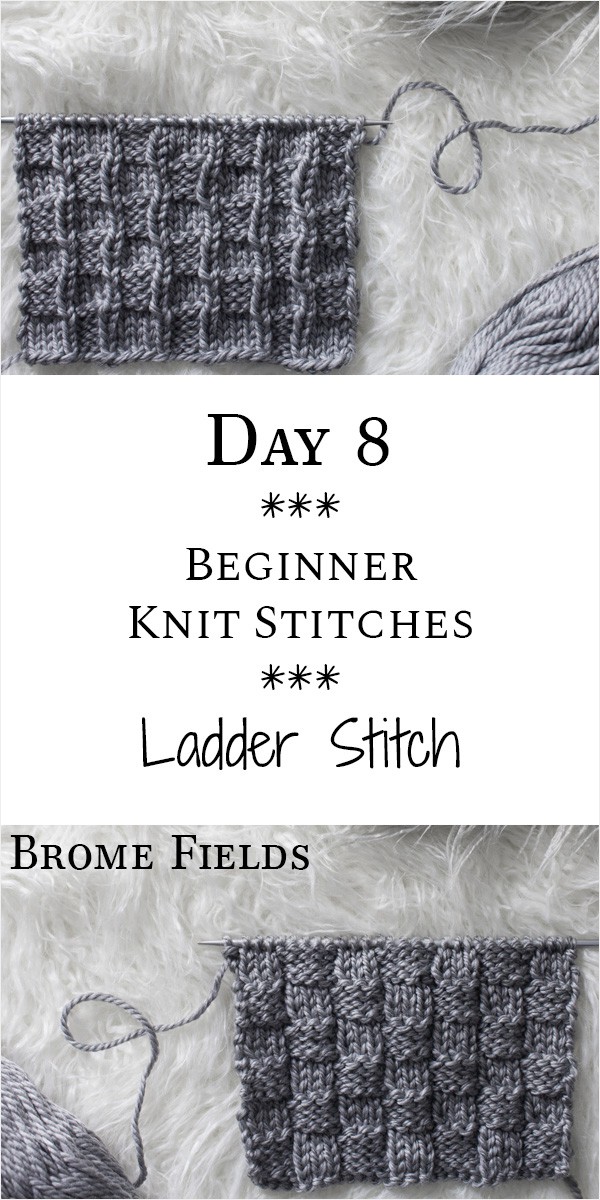 Ladder Knit Stitch Pattern : Brome Fields