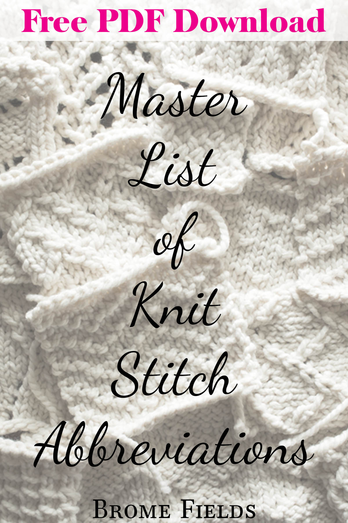 Master List of Knitting Abbreviations : FREE PDF Download